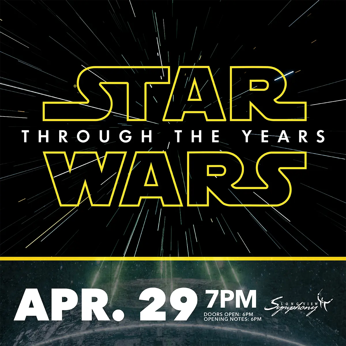 Star Wars: Through the Years - Longview Symphony