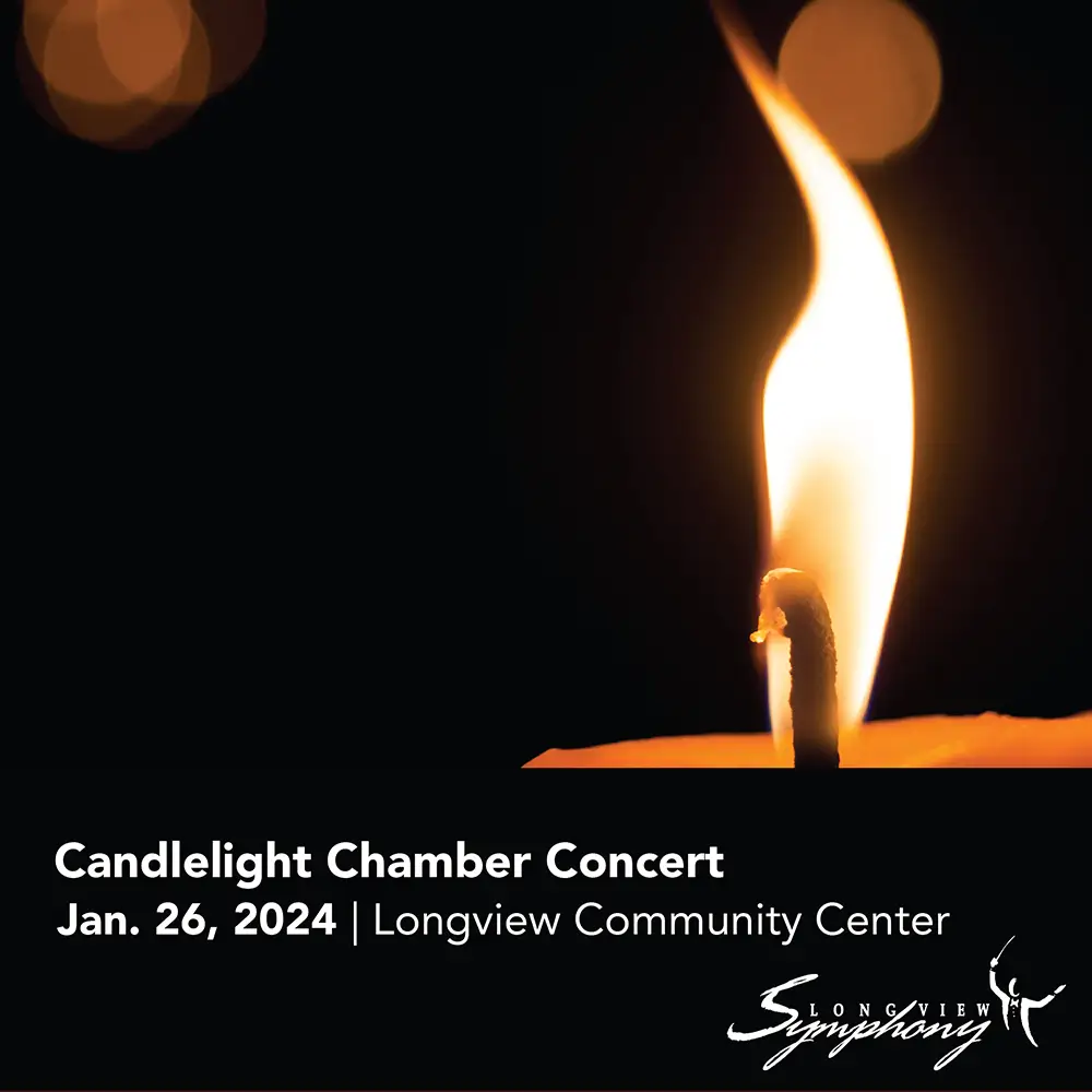 Candlelight Chamber Concert - Longview Symphony